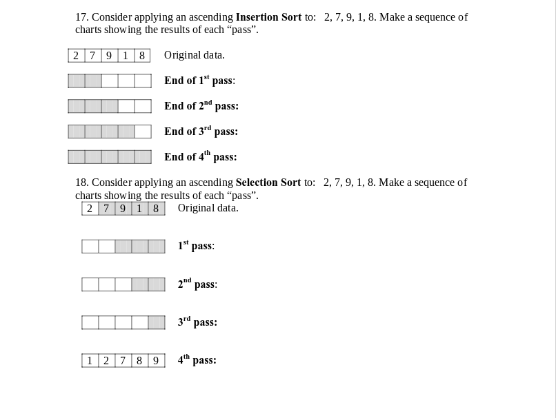 Solved 17. Consider applying an ascending Insertion Sort to: | Chegg.com