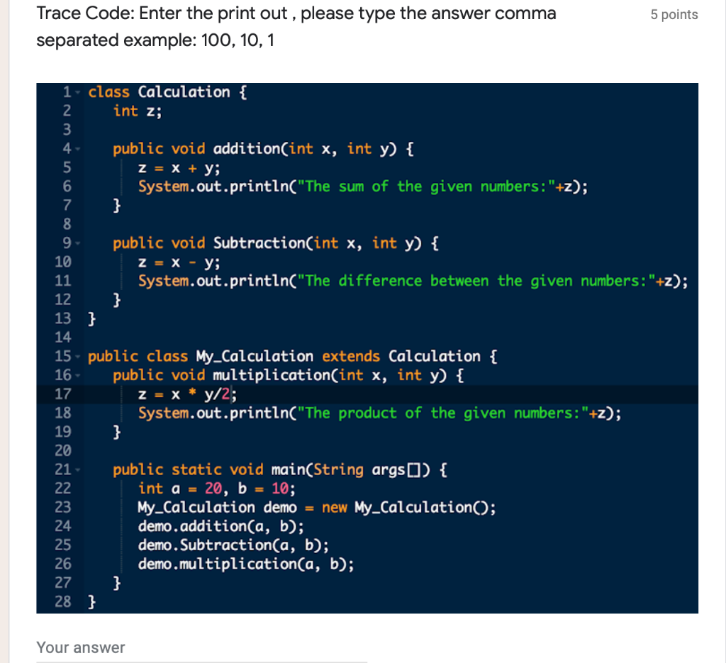 Solved 5 points Trace Code: Enter the print out, please type | Chegg.com