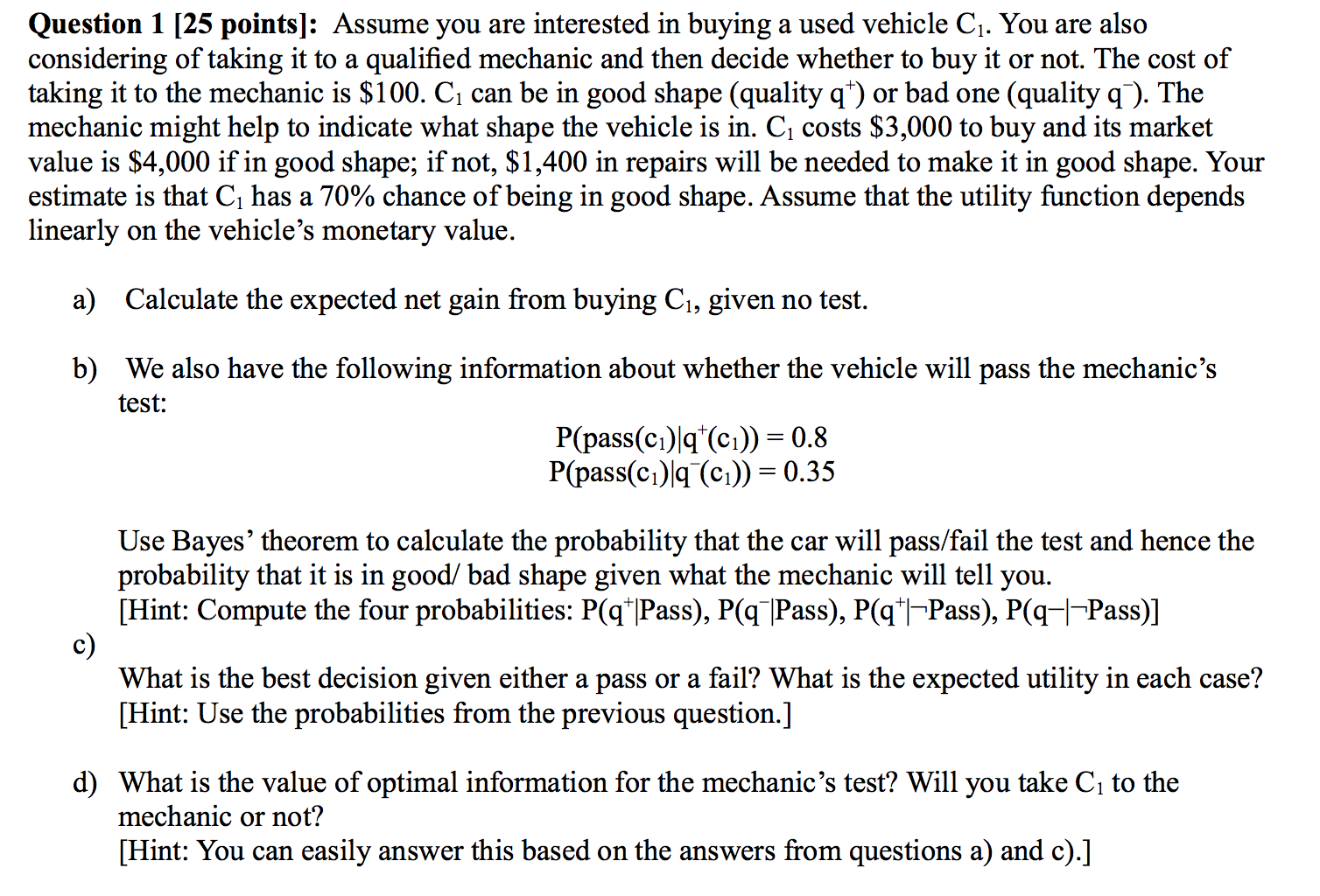 Question 1 (25 points]: Assume you are interested in | Chegg.com