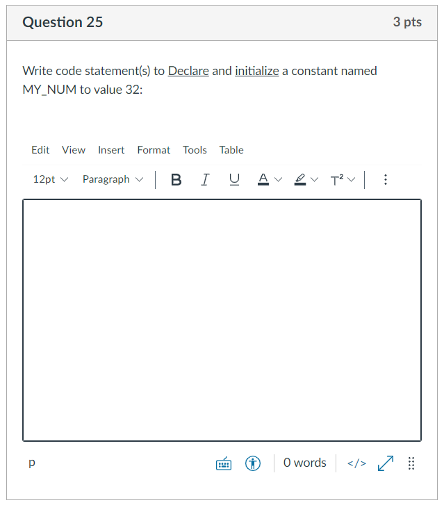 Solved Question 25 3 pts Write code statement(s) to Declare | Chegg.com