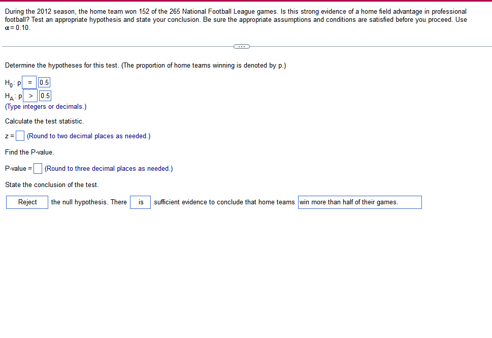 Solved During the 2012 season, the home team won 152 of the | Chegg.com