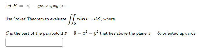 Solved Let Fˉ= xy,4z,2y Use Stokes' Theorem to evaluate | Chegg.com