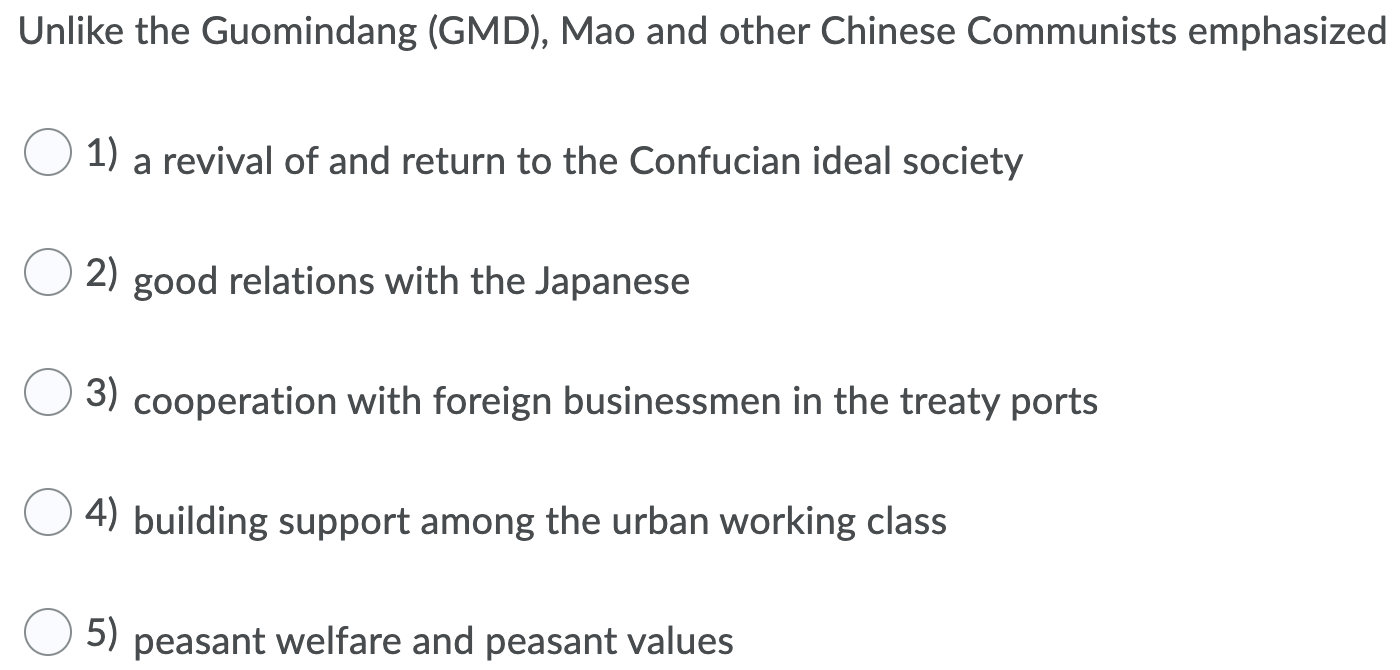 Solved Unlike the Guomindang (GMD), Mao and other Chinese | Chegg.com