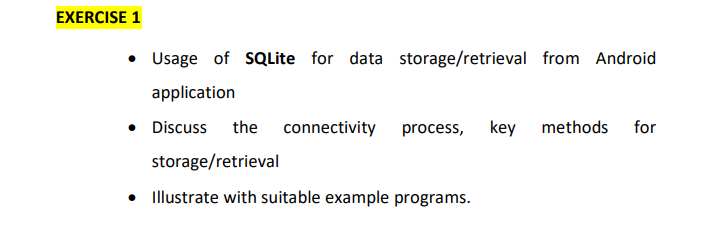 Solved EXERCISE 1 . Usage of SQLite for data | Chegg.com