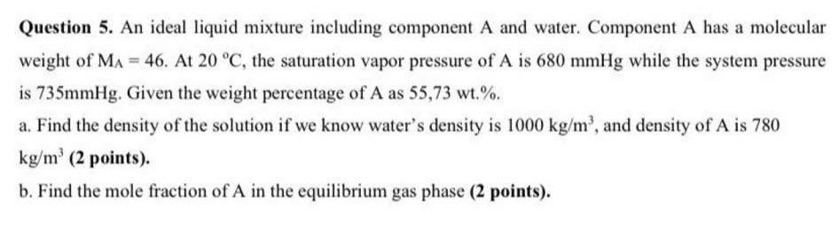 Solved Question 5. An ideal liquid mixture including | Chegg.com