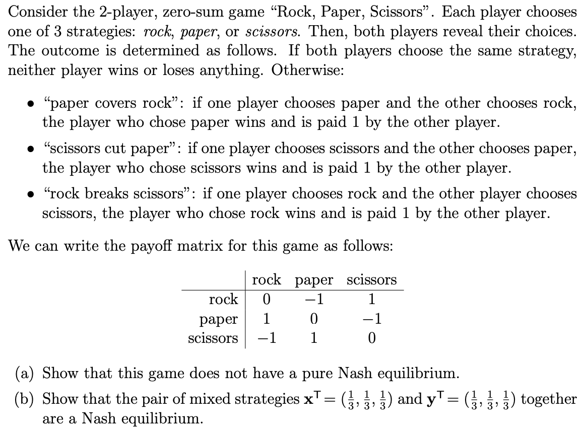 Solved Consider the 2-player, zero-sum game "Rock, Paper, | Chegg.com