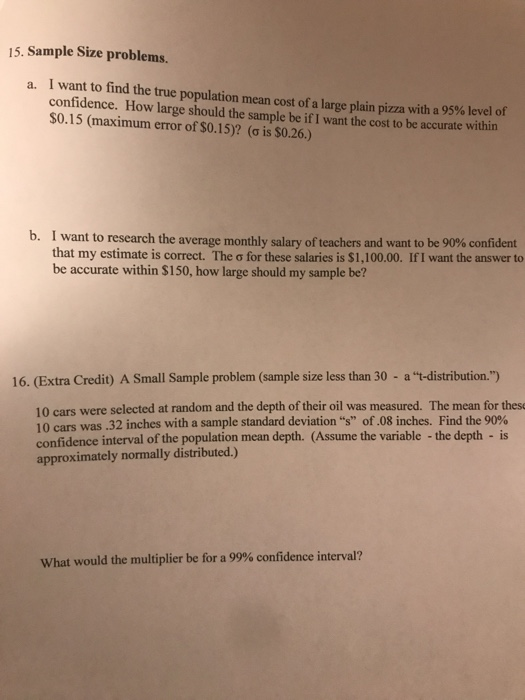 Solved 15. Sample Size problems. a. I want to find the true | Chegg.com