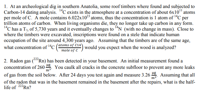 Solved 1. At an archeological dig in southern Anatolia, some | Chegg.com
