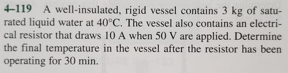 Solved 4-119 A well-insulated, rigid vessel contains 3 kg of | Chegg.com