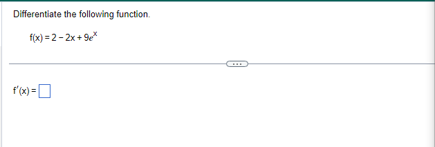 Solved Differentiate the following function. f(x)=2−2x+9ex | Chegg.com