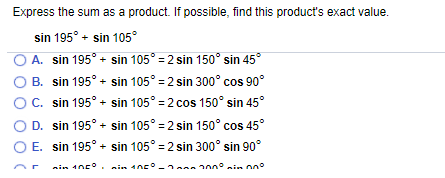Solved Express the sum as a product. If possible, find this | Chegg.com