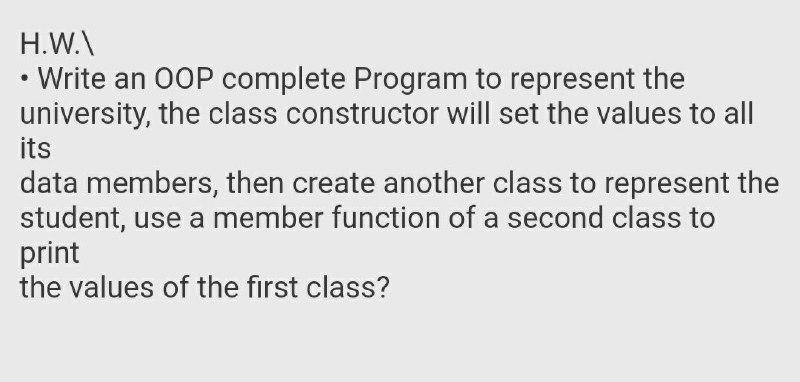 Solved H.W. • Write an OOP complete Program to represent the | Chegg.com