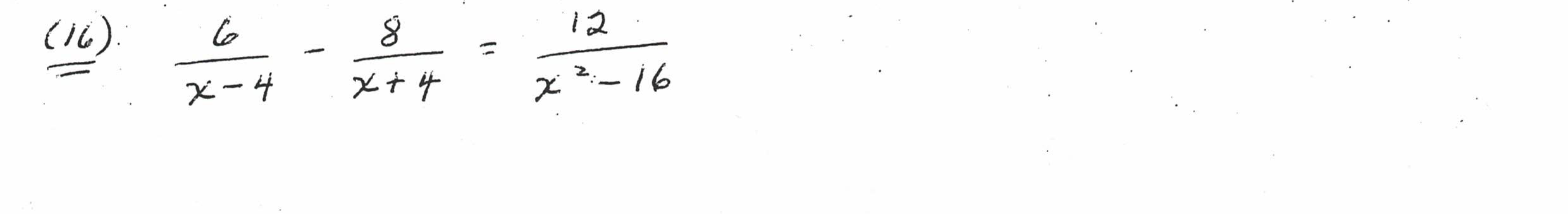 Solved x−46−x+48=x2−1612 | Chegg.com