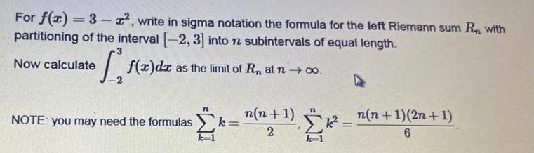 Solved For f() =3 - 2, write in sigma notation the formula | Chegg.com