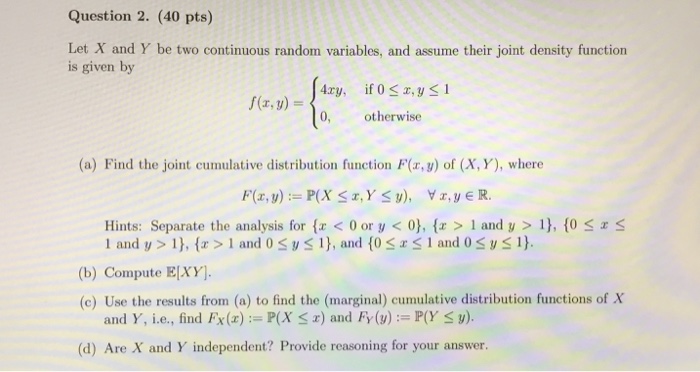 Solved Let X and Y be two continuous random variables, and | Chegg.com