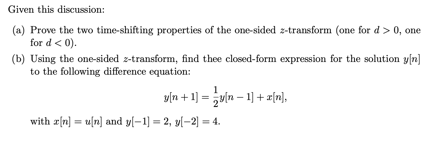 (Solving Difference Equations) In lecture, we have | Chegg.com