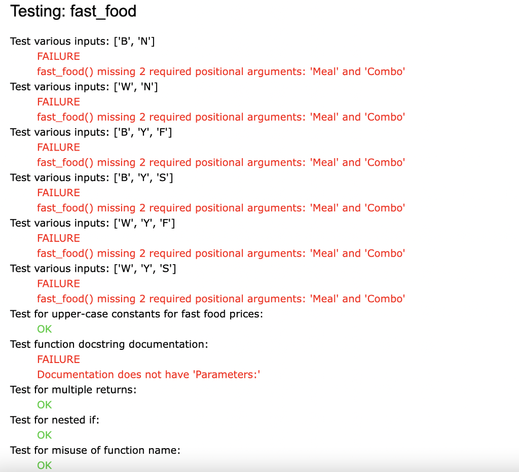 Solved Test various inputs: [' B′,N′ '] FAILURE fast_food() | Chegg.com