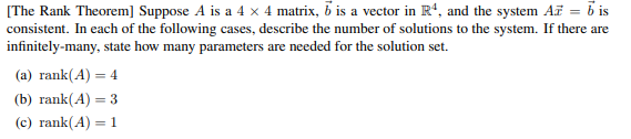 Solved [The Rank Theorem] Suppose A is a 4 x 4 matrix, is a | Chegg.com