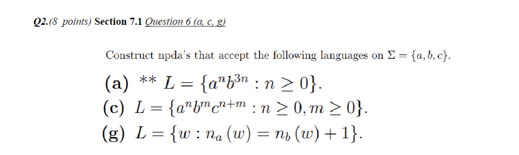 Solved Q2.(8 points) Section 7.1 Question 6(a,c,g) Construct | Chegg.com