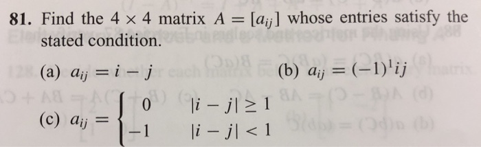 Solved 81. Find the 4 × 4 matrix A = [aij] whose entries | Chegg.com