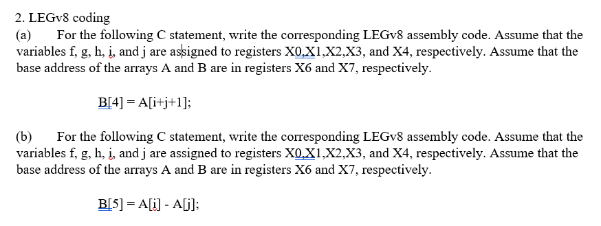Solved 2 Legv8 Coding A For The Following C Statement