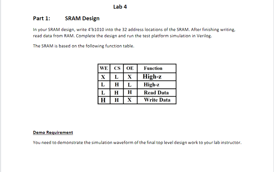 Solved Lab 4 Part 1: SRAM Design In your SRAM design, write | Chegg.com