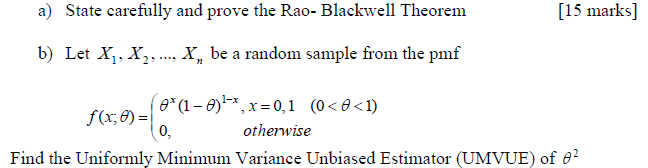 Solved a) State carefully and prove the Rao- Blackwell | Chegg.com