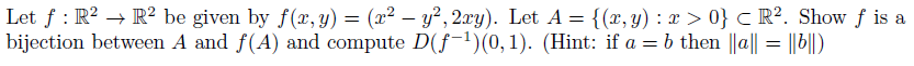 Solved show that f is a bijection between A and f(A) and | Chegg.com