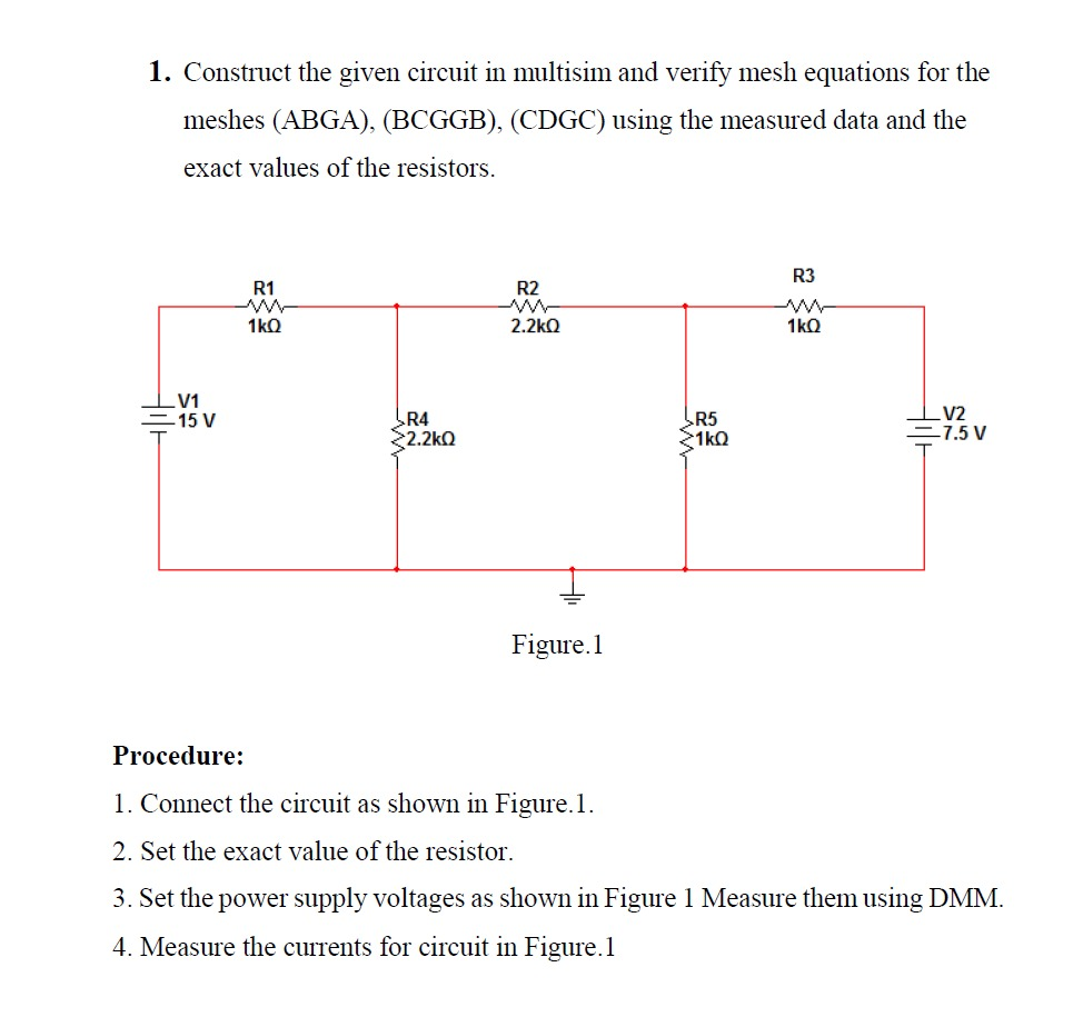 Solved 1. Construct the given circuit in multisim and verify | Chegg.com