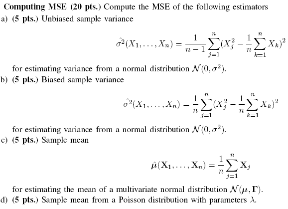 Solved Computing MSE (20 pts.) Compute the MSE of the | Chegg.com