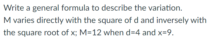 Solved Write a general formula to describe the variation. M | Chegg.com