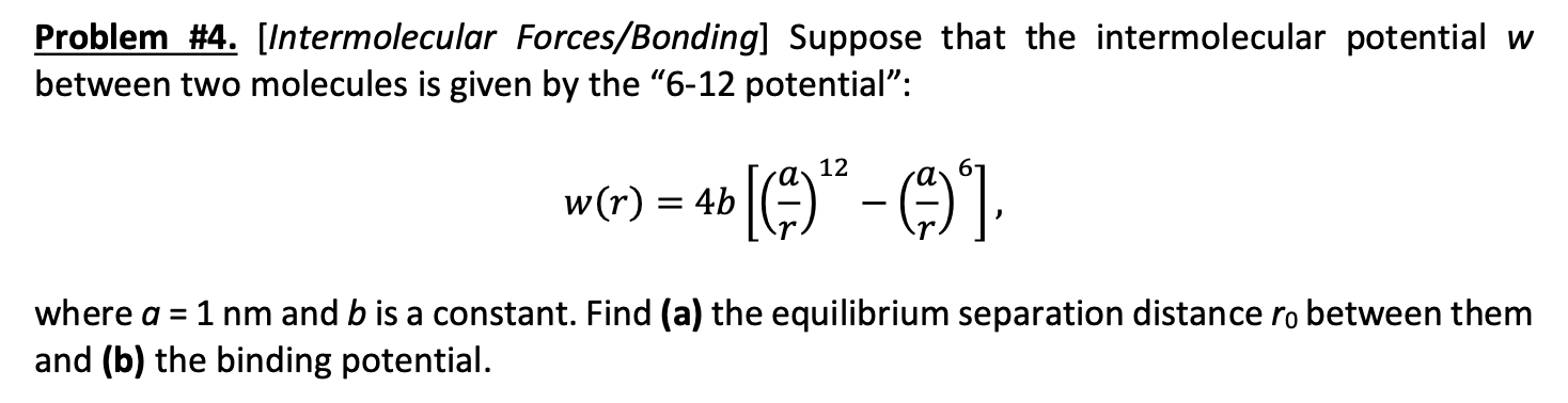 Problem #4. [Intermolecular Forces/Bonding] ﻿Suppose | Chegg.com