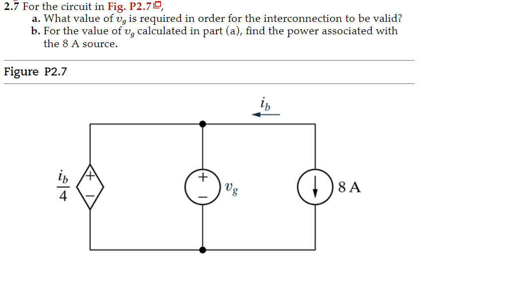 Solved a. What value of vg is required in order for the | Chegg.com