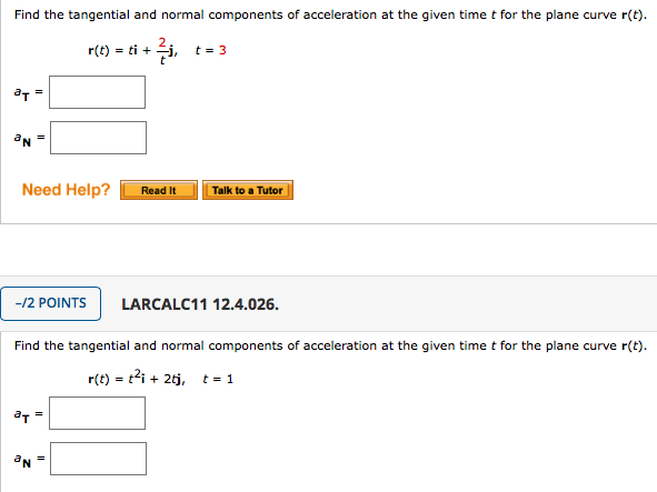 Solved Find the tangential and normal components of | Chegg.com