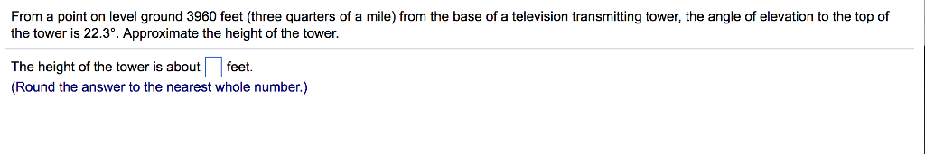 Solved From a point on level ground 3960 feet (three | Chegg.com