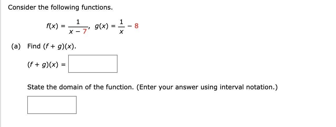 Solved Consider the following functions. f(x)=x−71,g(x)=x1−8 | Chegg.com