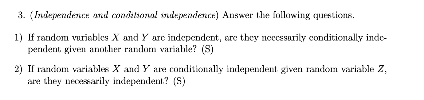 Solved 3. (Independence and conditional independence) Answer | Chegg.com