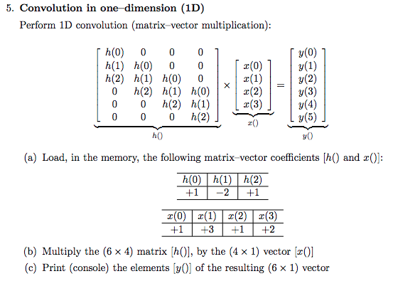 Solved 5. Convolution in one-dimension (1D) Perform 1D | Chegg.com
