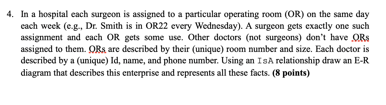 Solved 4. In a hospital each surgeon is assigned to a | Chegg.com