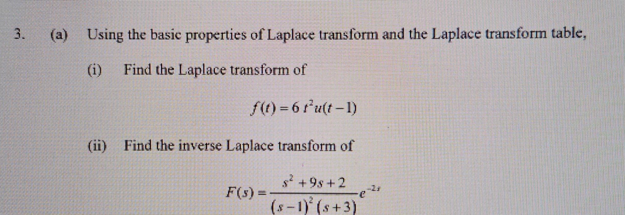 Solved (a) Using the basic properties of Laplace transform | Chegg.com