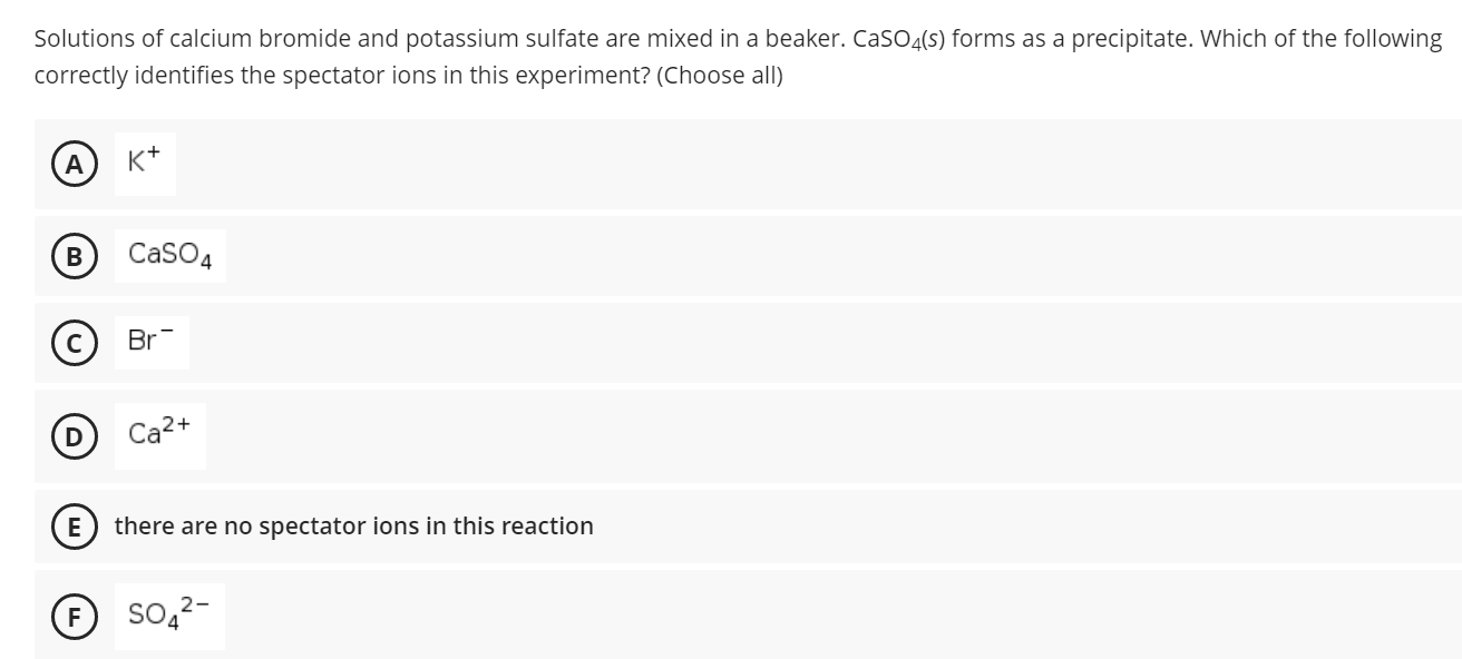 Solved Solutions of calcium bromide and potassium sulfate | Chegg.com
