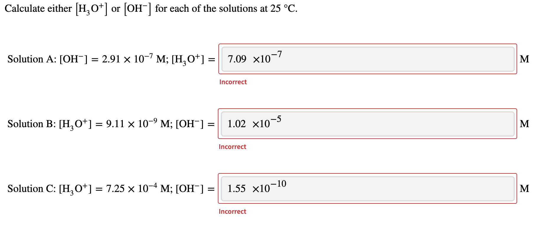 Solved Calculate either [H3O+] or [OH-] for each of the | Chegg.com