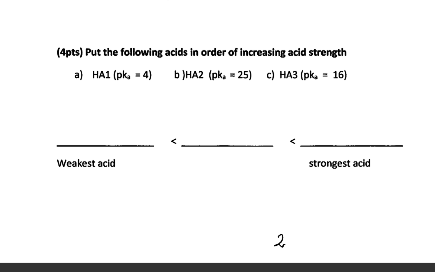Solved (4pts) Put the following acids in order of increasing | Chegg.com