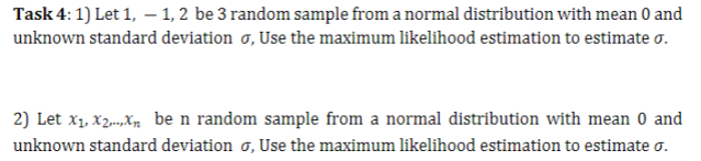 Solved Task 4: 1) Let 1, - 1, 2 be 3 random sample from a | Chegg.com