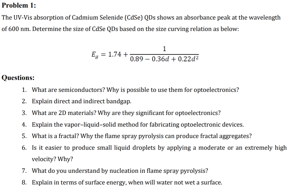 The UV-Vis absorption of Cadmium Selenide (CdSe) QDs | Chegg.com