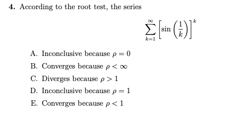 Solved 4. According to the root test, the series | Chegg.com