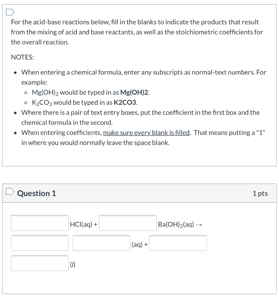 Solved For the acid-base reactions below, fill in the blanks | Chegg.com
