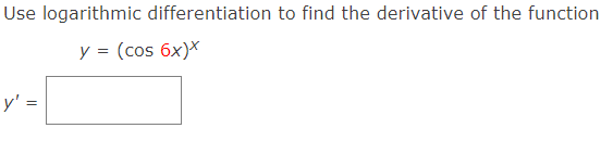 Solved Use logarithmic differentiation to find the | Chegg.com