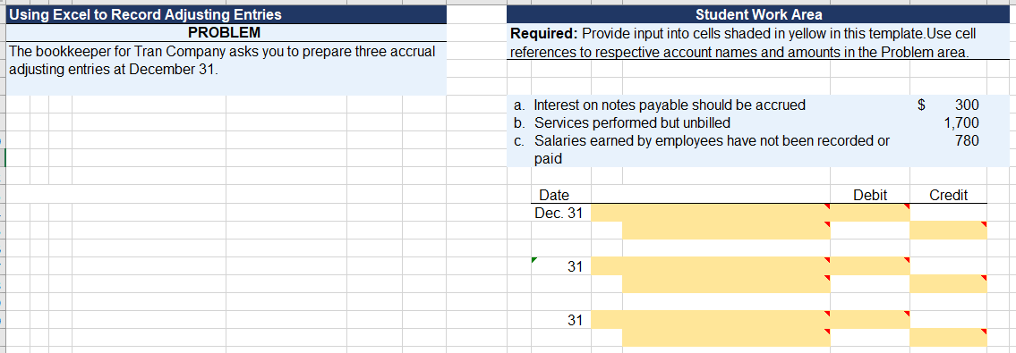 Solved Using Excel to Record Adjusting Entries PROBLEM The | Chegg.com