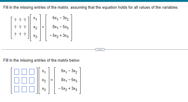 Solved Fill in the missing entries of the matrix, assuming | Chegg.com